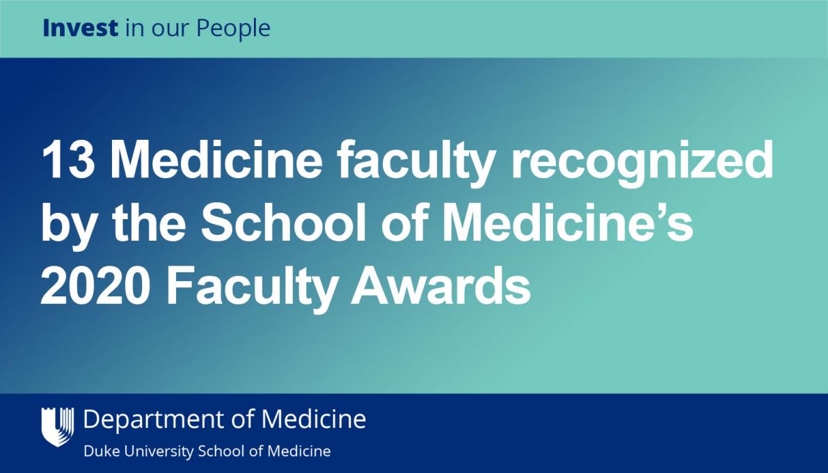 13 Medicine faculty recognized by the School of Medicine | Duke ...